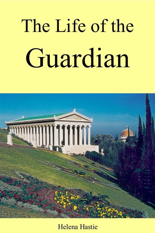 The Life of the Guardian – Bahá’í Bookshop New Zealand